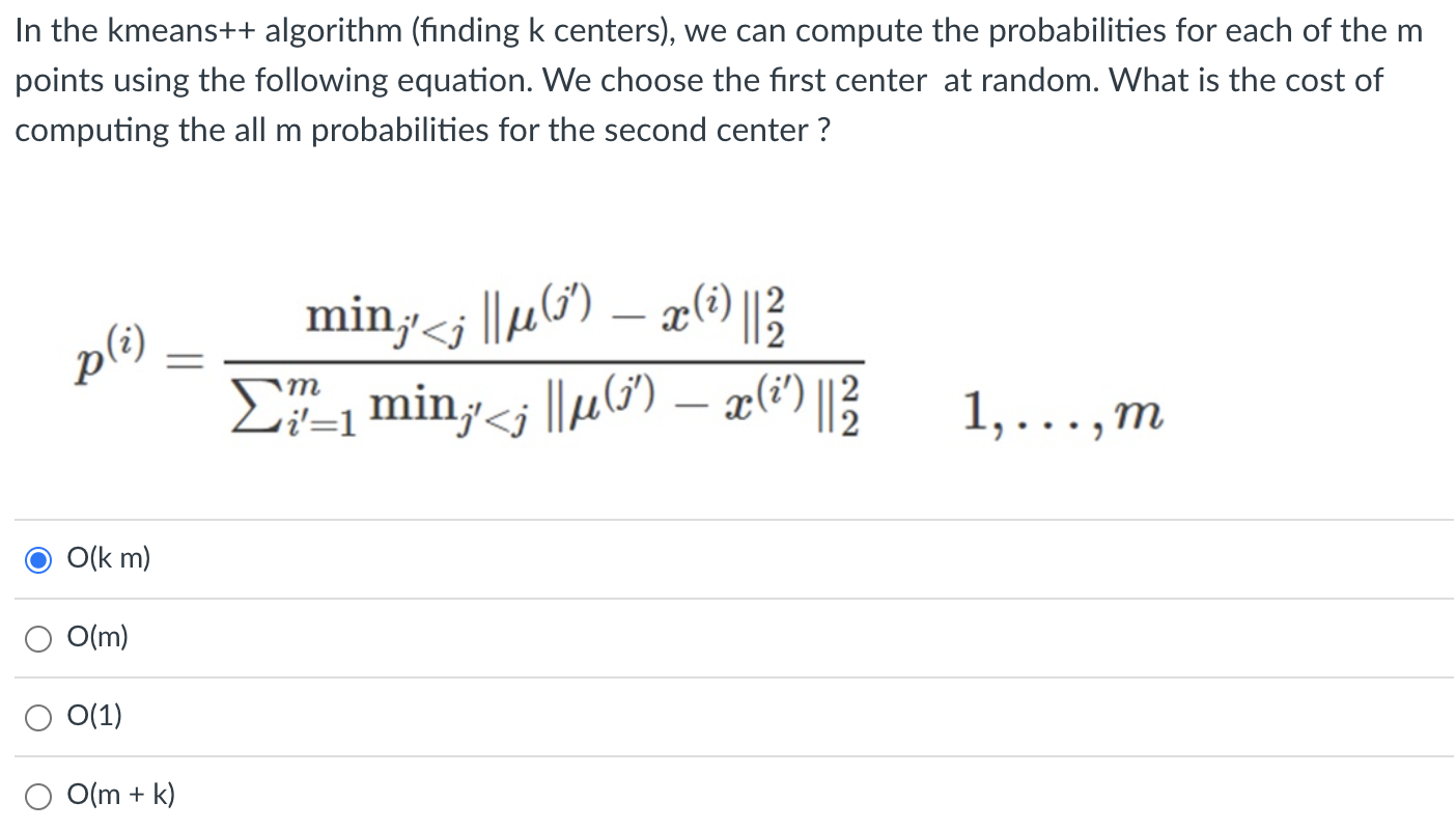 Solved In the kmeans++ algorithm (finding k centers), we can | Chegg.com