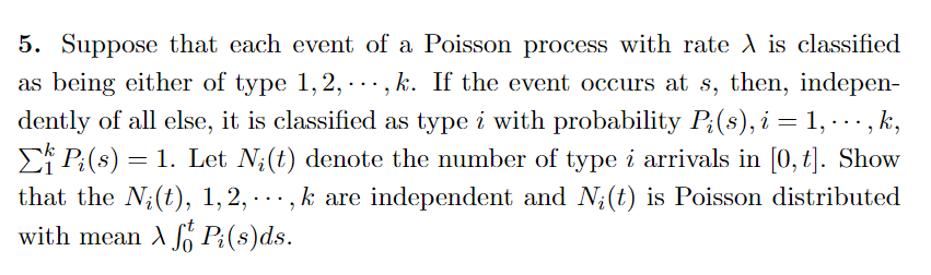 5. Suppose that each event of a Poisson process with | Chegg.com