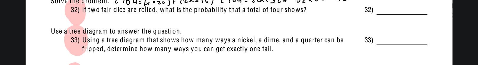 Solved Suive the probi 2164:20) 32) If two fair dice are | Chegg.com