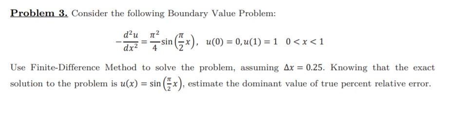 Problem 3. Consider the following Boundary Value | Chegg.com