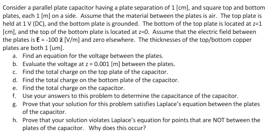 Solved Consider a parallel plate capacitor having a plate | Chegg.com
