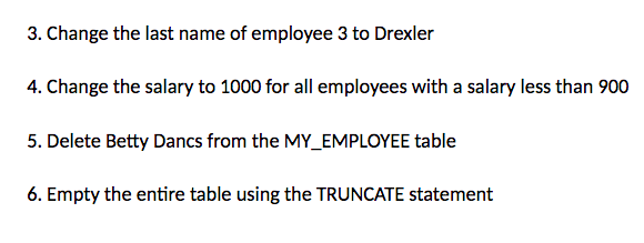 Solved 1. Describe the structure of the MY_EMPLOYEE table to | Chegg.com