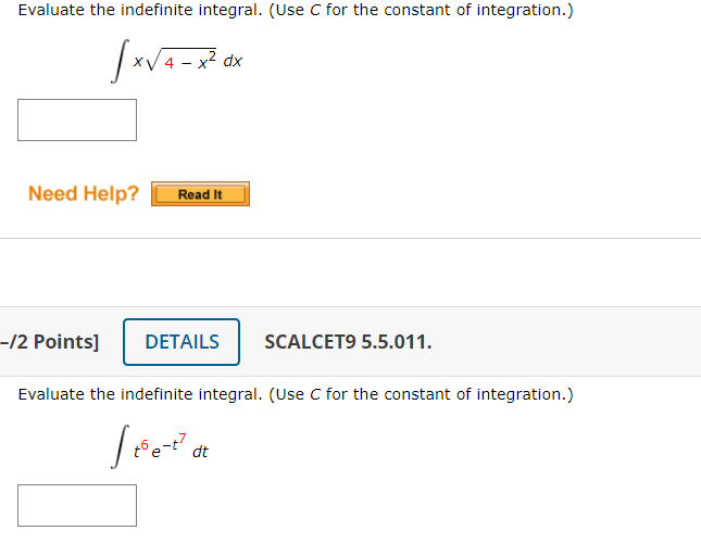 Solved Evaluate the indefinite integral. (Use C for the | Chegg.com