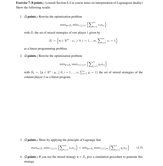 Solved 8 ﻿points.2 ﻿points.maxξnS1min1≤j≤n{∑i=1mxiaij}with | Chegg.com