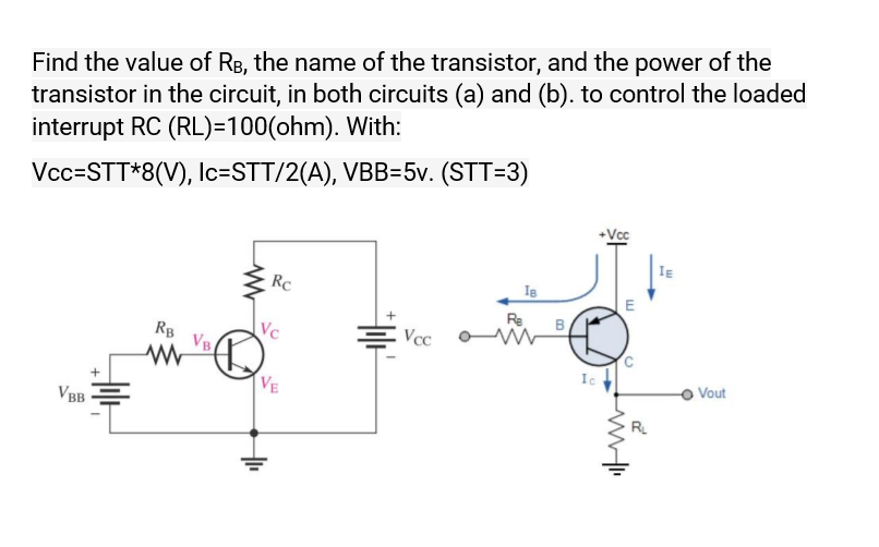 Solved Find the value of Re, the name of the transistor, and | Chegg.com