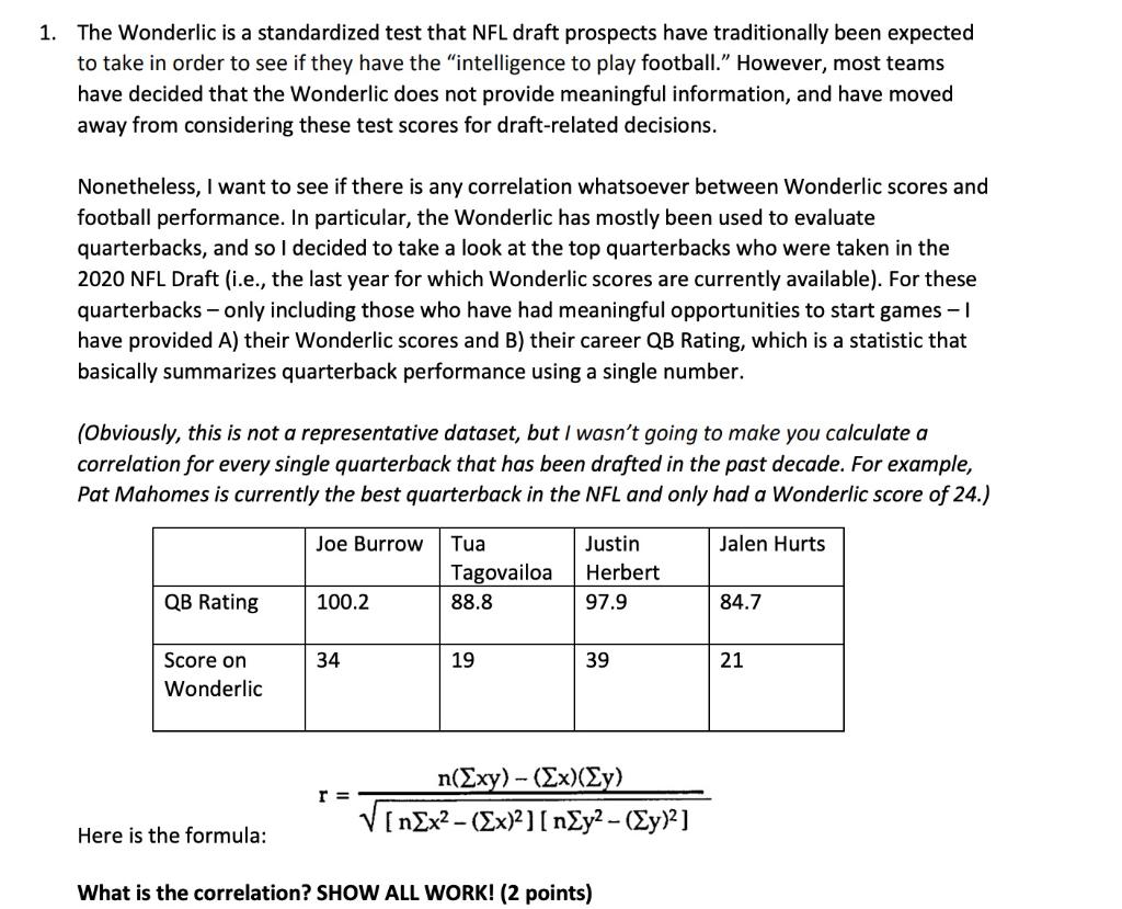 Solved 1. The Wonderlic is a standardized test that NFL | Chegg.com