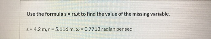 Solved Use the formula s = rwt to find the value of the | Chegg.com