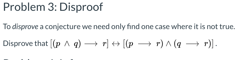 Solved Problem 3: Disproof To disprove a conjecture we need | Chegg.com