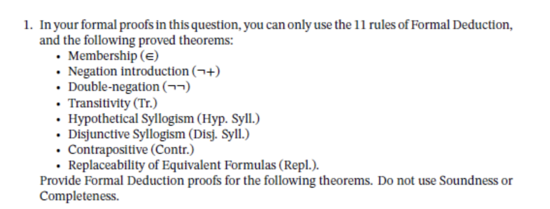 Solved In your formal proofs in this question, you can only | Chegg.com