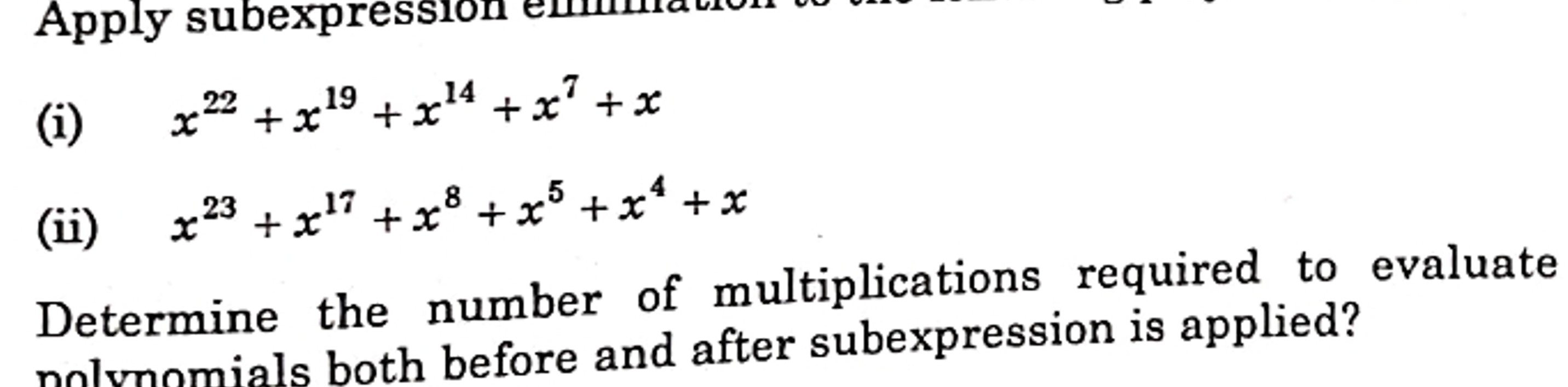 Solved multiplier.15. (a) ﻿Apply subexpression elimination | Chegg.com