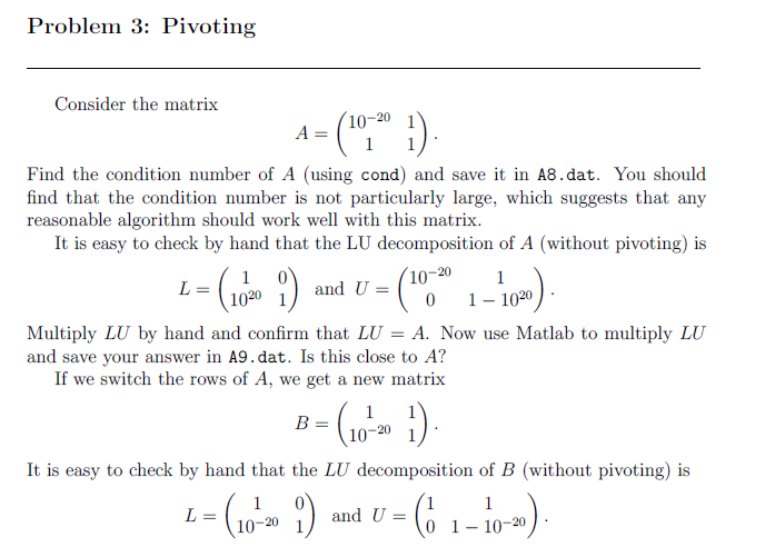 Solved Problem 3: Pivoting Consider the matrix 10-20 1 Find | Chegg.com