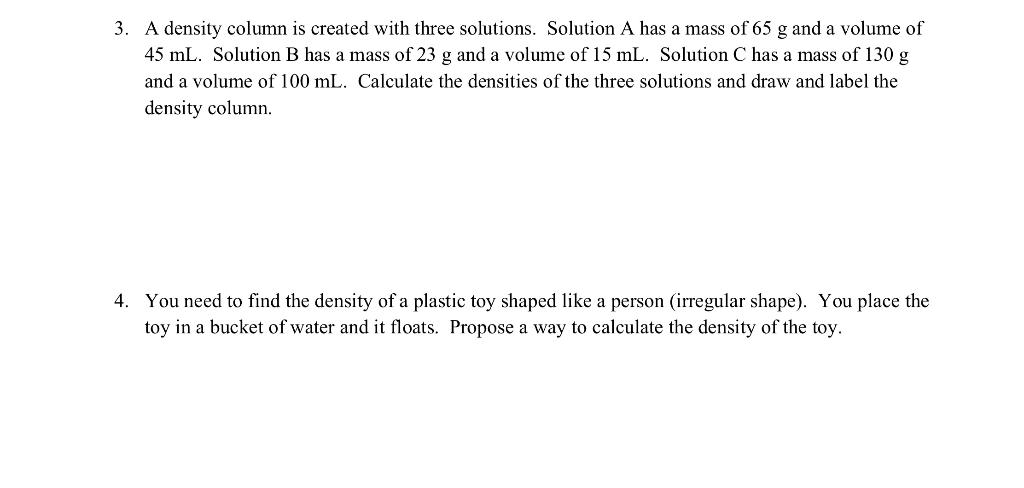 Solved 3. A density column is created with three solutions. | Chegg.com