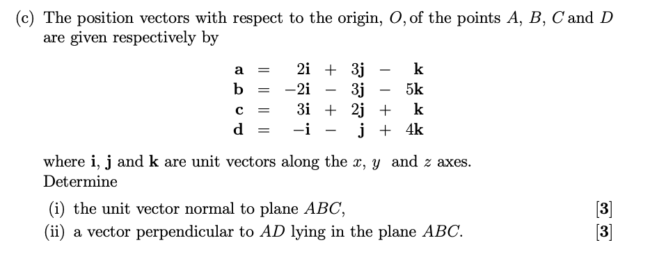 Solved 1. The vectors a and b are defined as a=i+2j + 3k | Chegg.com