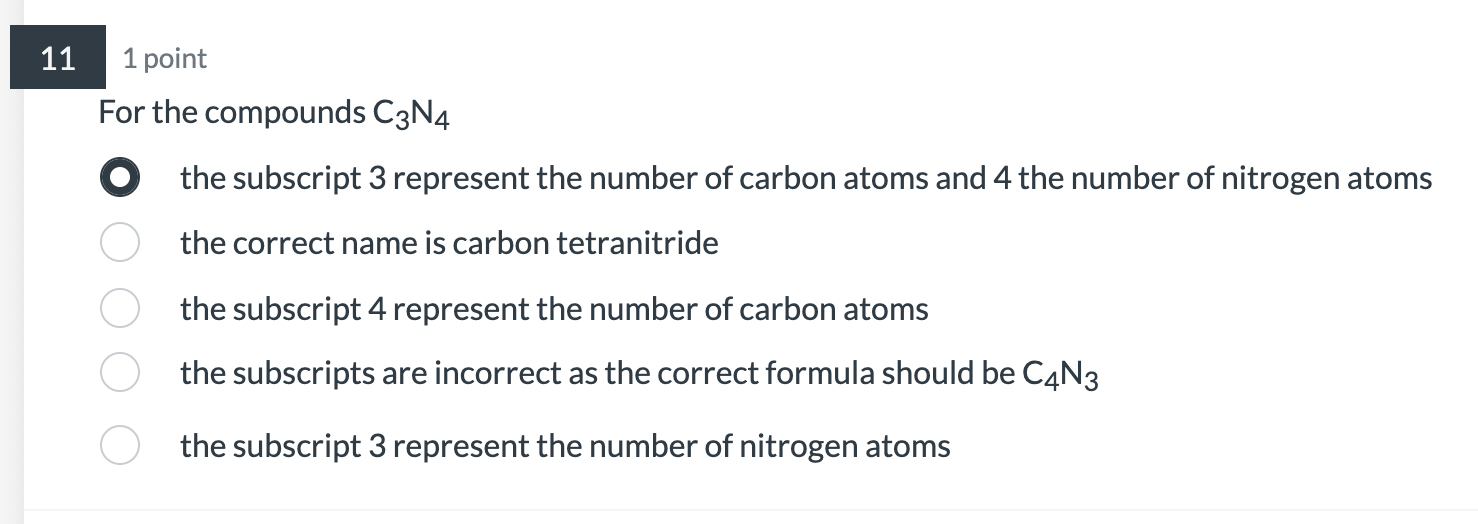 For the compounds C3 N4 the subscript 3 represent the | Chegg.com