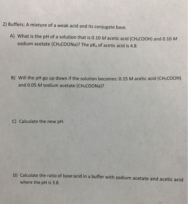 Solved 2) Buffers: A mixture of a weak acid and its | Chegg.com