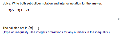 Solved Solve. Write both set-builder notation and interval | Chegg.com