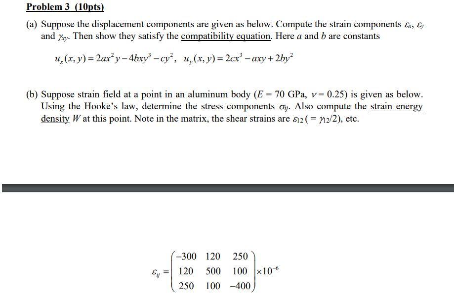 Solved (a) Suppose the displacement components are given as | Chegg.com