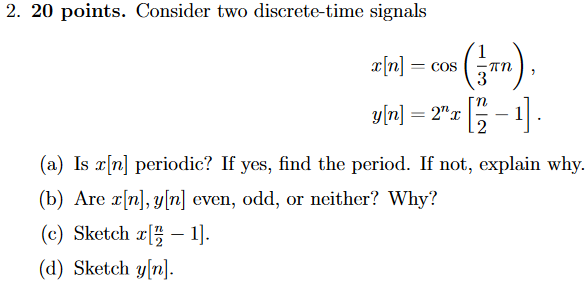 Solved 20 ﻿points. Consider two discrete-time | Chegg.com