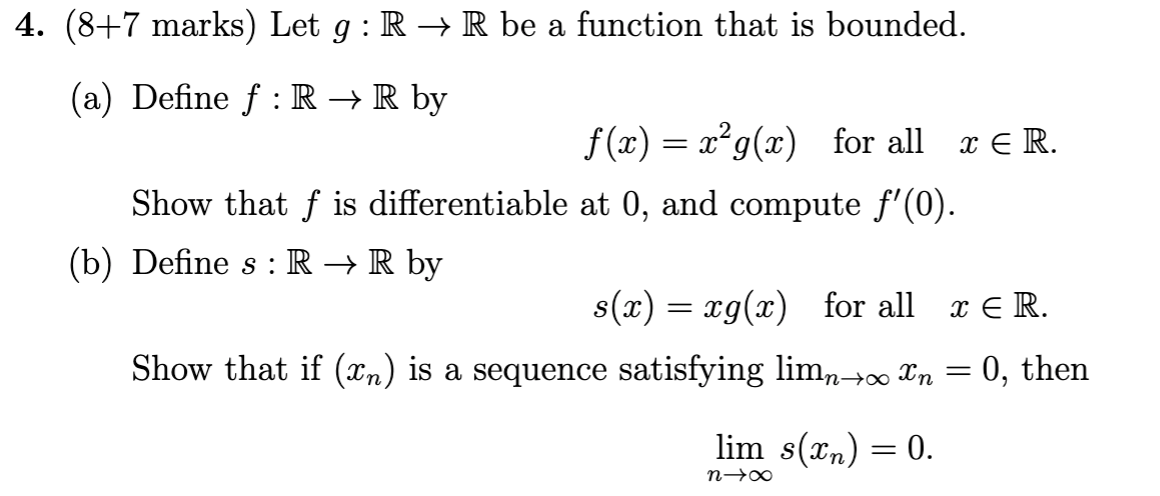 Solved - (8+7 marks) Let g:R→R be a function that is | Chegg.com