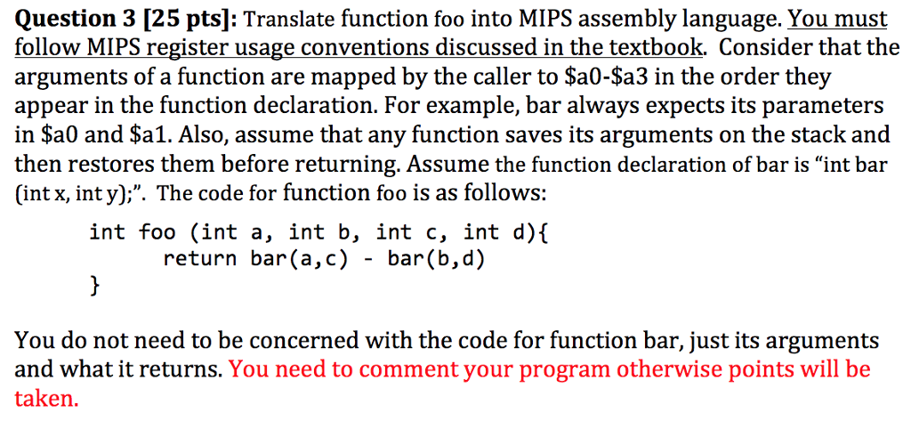 Question 3 [25 pts]: Translate function foo into MIPS | Chegg.com