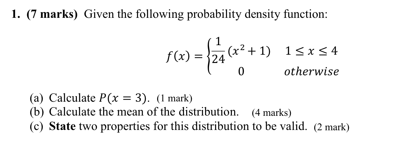 Solved 1. (7 marks) Given the following probability density | Chegg.com