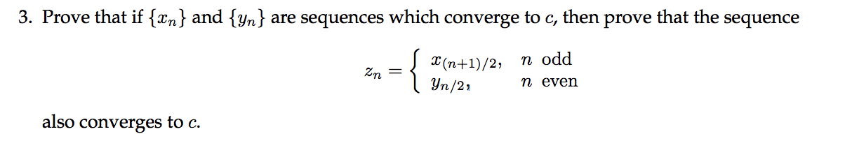 Solved 3. Prove that if {Xn} and {Yn} are sequences which | Chegg.com