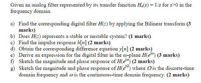 Solved Given an analog filter represented by its transfer | Chegg.com