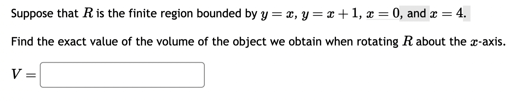 Solved Suppose that R is the finite region bounded by | Chegg.com
