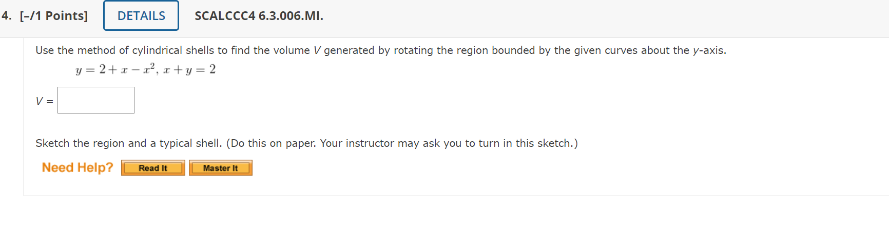 Solved 1 Points] SCALCCC4 6.3.006.MI. Use the method of | Chegg.com
