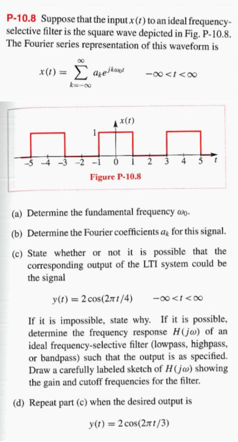 P-10.8 Suppose that the input x(t) to an ideal | Chegg.com
