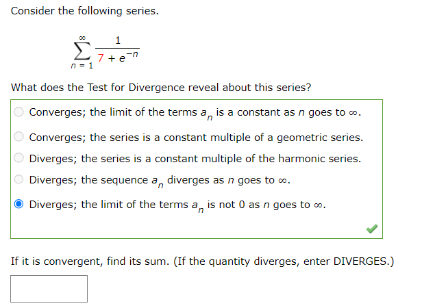 Solved Consider the following series. ∑n=1∞7+e−n1 What does | Chegg.com