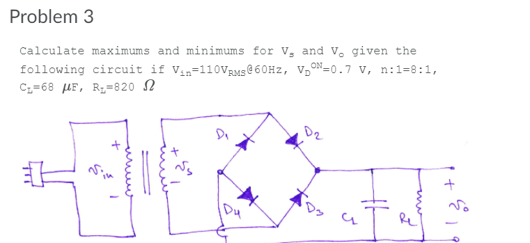 Solved Problem 3 Calculate maximums and minimums for V, and | Chegg.com