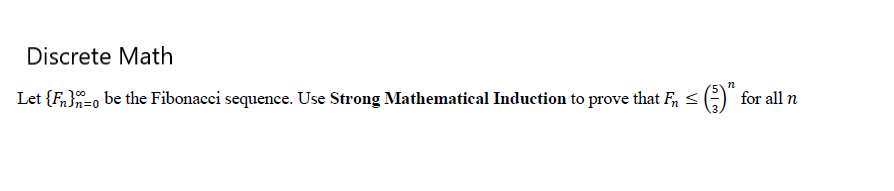 Solved Discrete Math Let {En}=o be the Fibonacci sequence. | Chegg.com