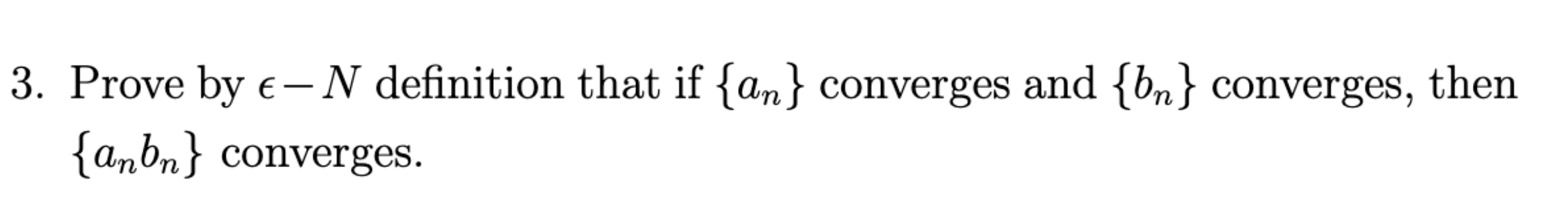Solved Prove by ϵ−N definition that if {an} converges and | Chegg.com