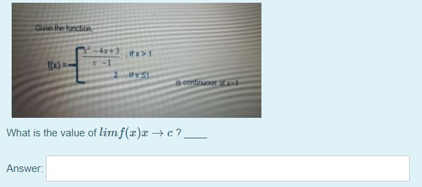 Solved Given the function 4x+3 ifx > 1 ffx) = is continuous | Chegg.com