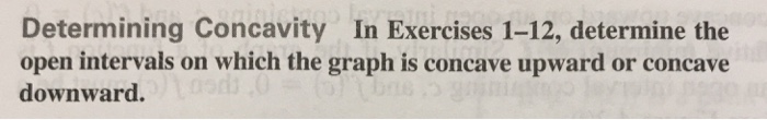 Solved Determining Concavity In Exercises 1-12, determine | Chegg.com