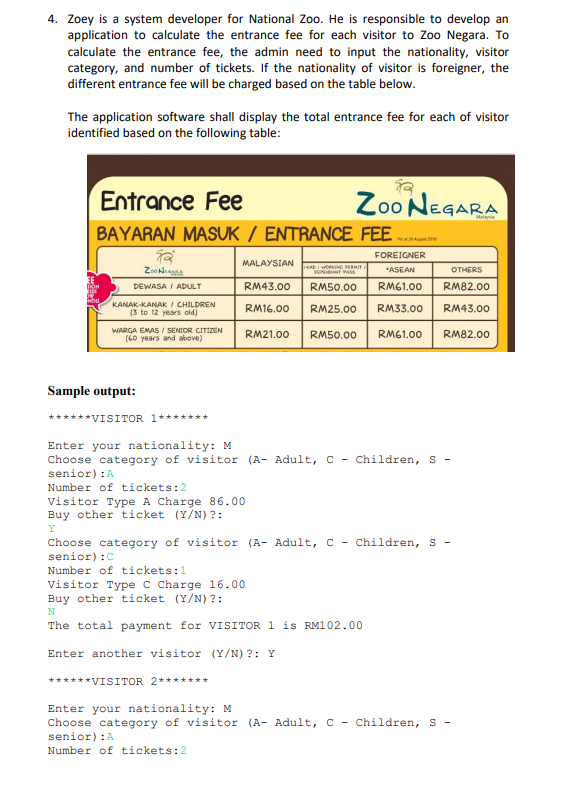 Solved 4. Zoey is a system developer for National Zoo. He is | Chegg.com