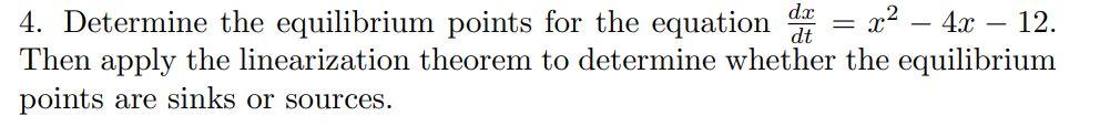 Solved 4. Determine the equilibrium points for the equation | Chegg.com