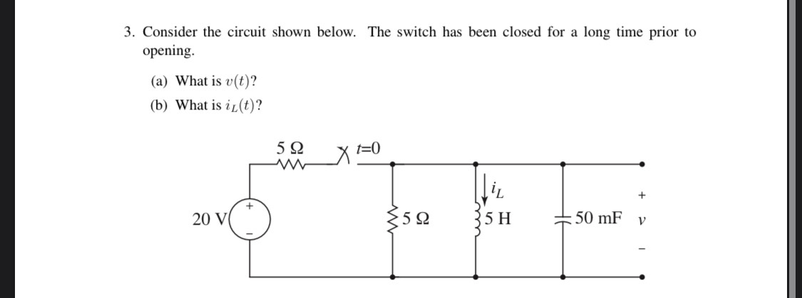 Solved 3. Consider the circuit shown below. The switch has | Chegg.com