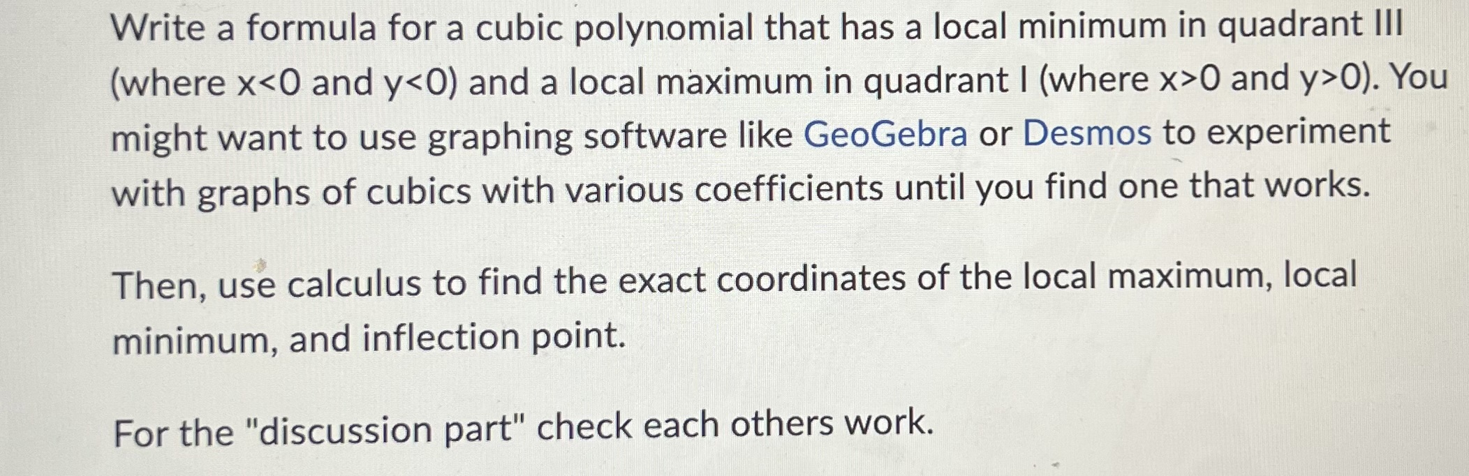 Solved Write a formula for a cubic polynomial that has a | Chegg.com