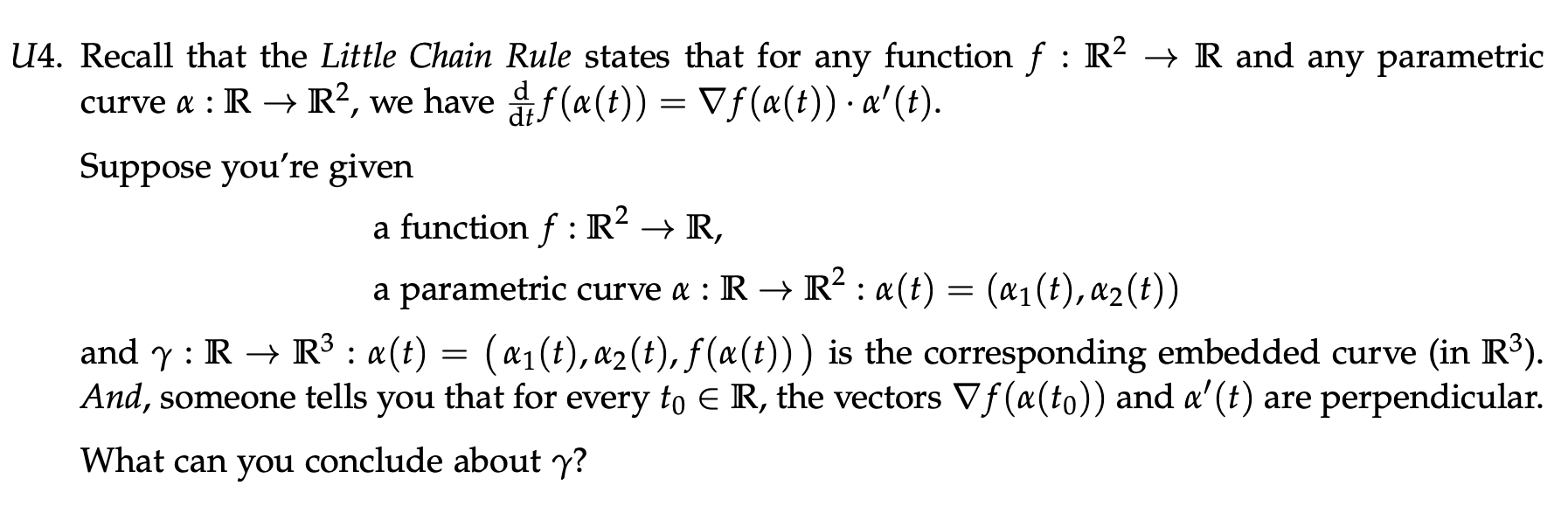 Solved U4. Recall that the Little Chain Rule states that for | Chegg.com