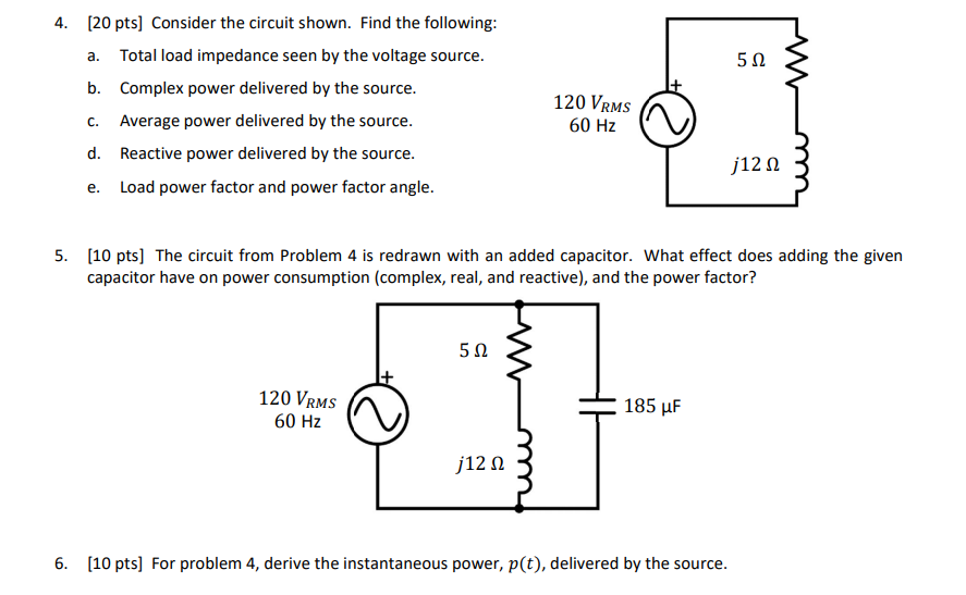 Solved 4. [20 pts] Consider the circuit shown. Find the | Chegg.com