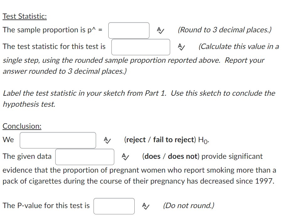 Solved Test Statistic: The sample proportion is p∧= The test | Chegg.com