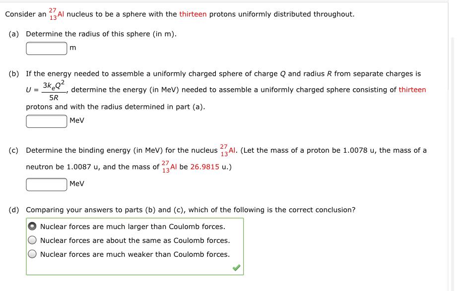 Solved Consider an 13 Al nucleus to be a sphere with the | Chegg.com