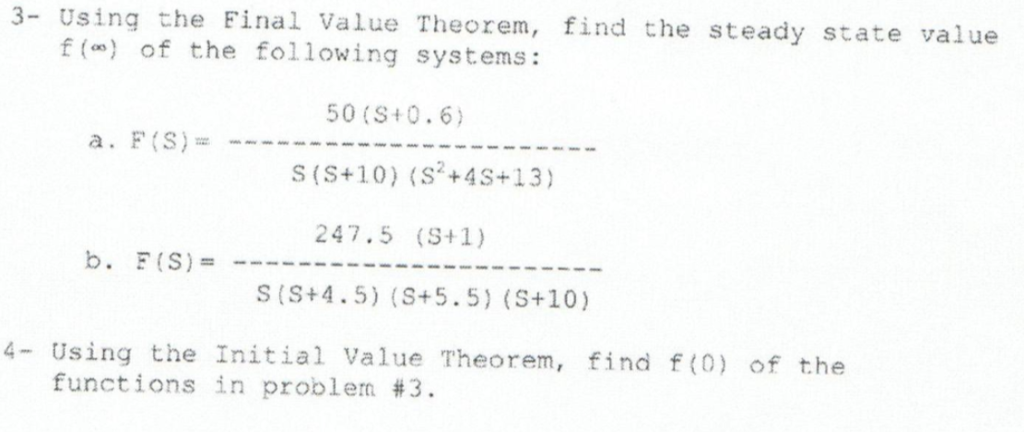 Solved 3- Using the Final Value Theorem, find the steady | Chegg.com