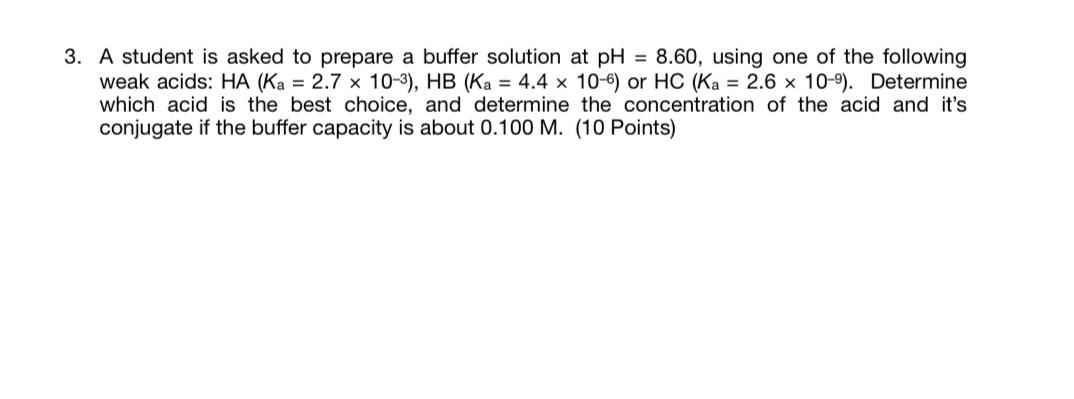 Solved A student is asked to prepare a buffer solution at pH | Chegg.com