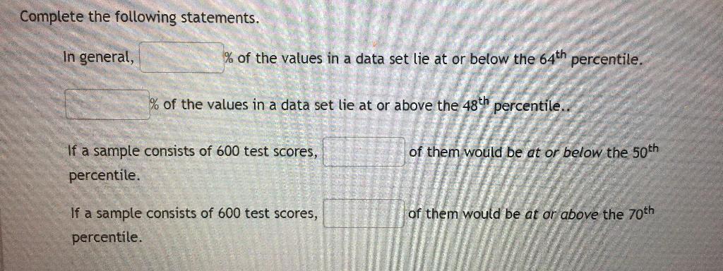 Solved Complete the following statements. In general, % of | Chegg.com