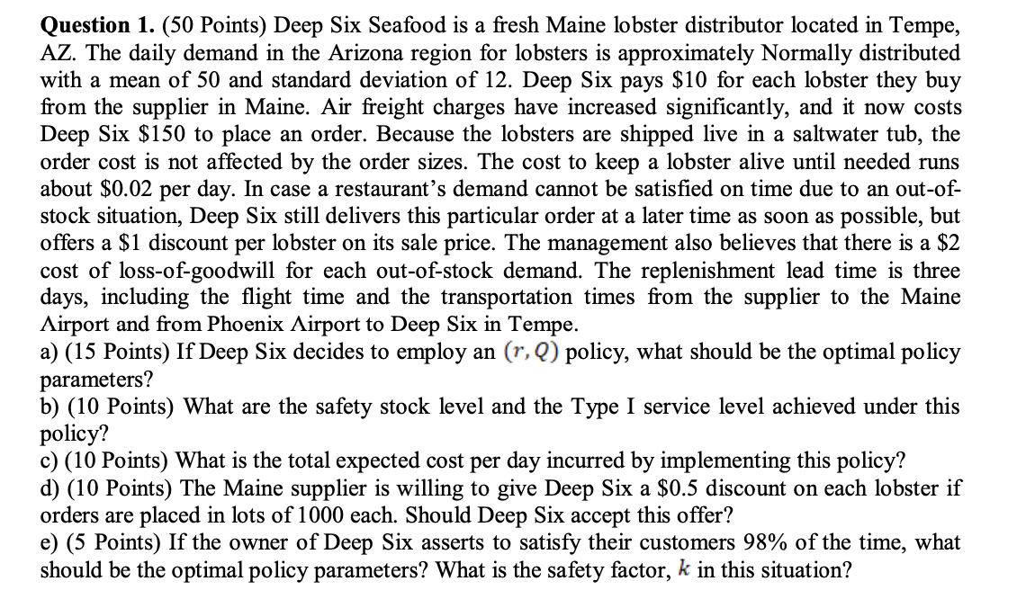 Solved Question 1. (50 Points) Deep Six Seafood is a fresh | Chegg.com