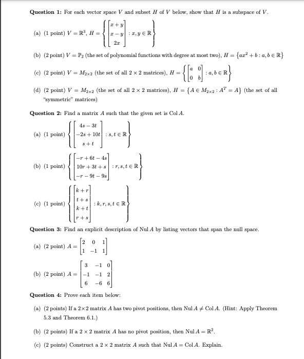Solved Question 1: For each vector space V and subset H of V | Chegg.com