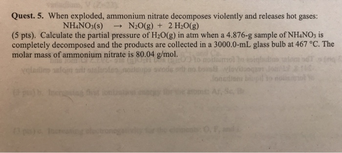 Solved When exploded, ammonium nitrate decomposes violently | Chegg.com
